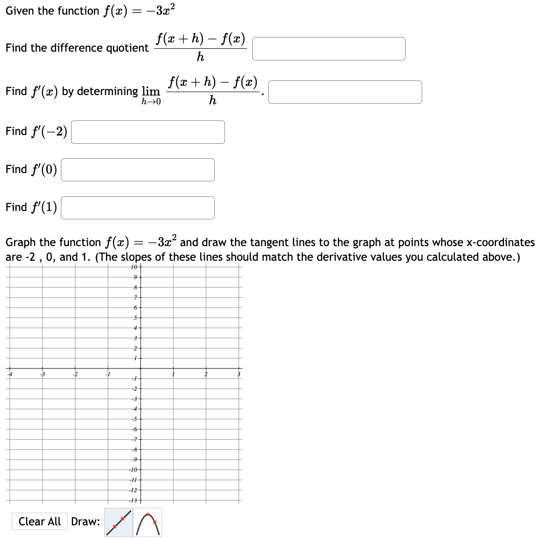 Solved Graph the function f(x)=-3x2 ﻿and draw the tangent | Chegg.com