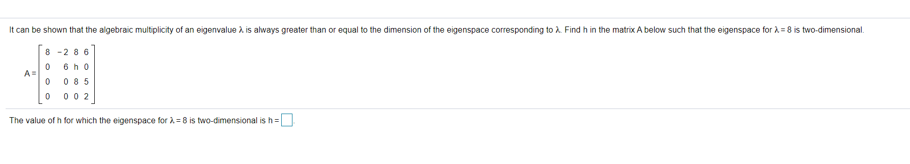 Solved It can be shown that the algebraic multiplicity of an | Chegg.com