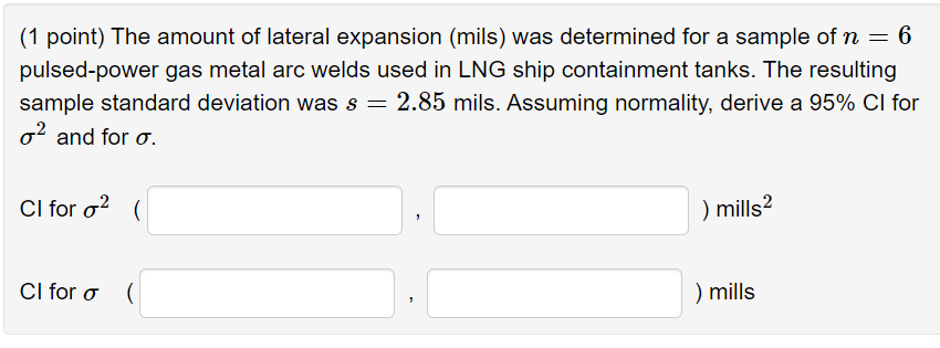 Solved (1 point) The amount of lateral expansion (mils) was | Chegg.com