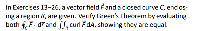 Solved In Exercises 13−26, a vector field F and a closed | Chegg.com