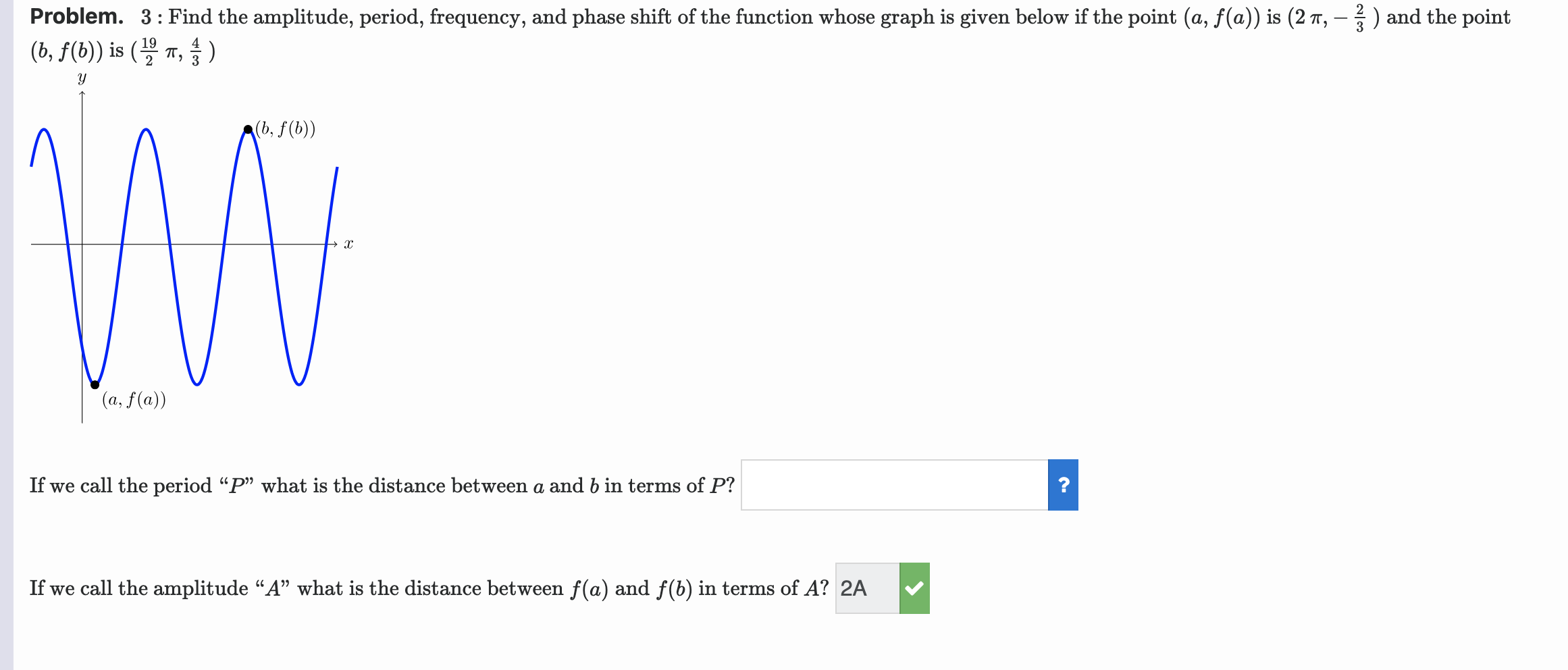 Solved I found the distances to be 3P/2 ﻿and 2A but I cannot | Chegg.com