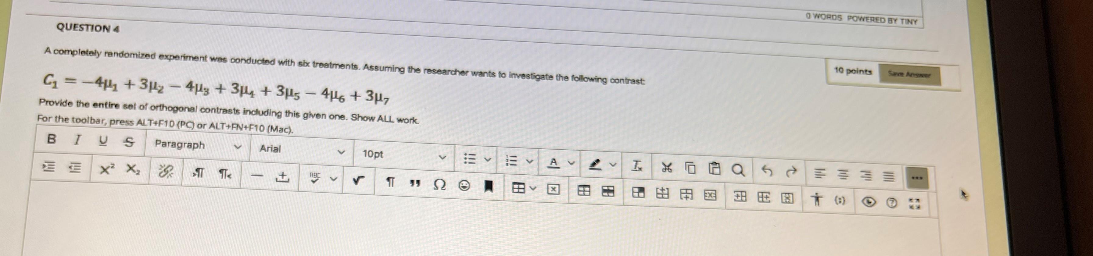 A completely randomized experiment was conducted with | Chegg.com