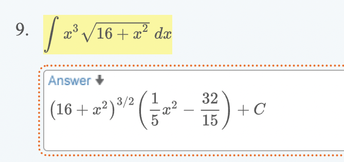 Solved ∫x316+x2dx Answer (16+x2)3/2(51x2−1532)+C | Chegg.com