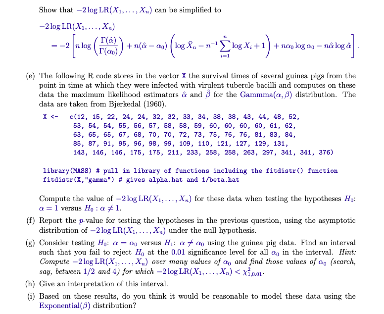 Show that -2 log LR(X1, ..., Xn) can be simplified to | Chegg.com