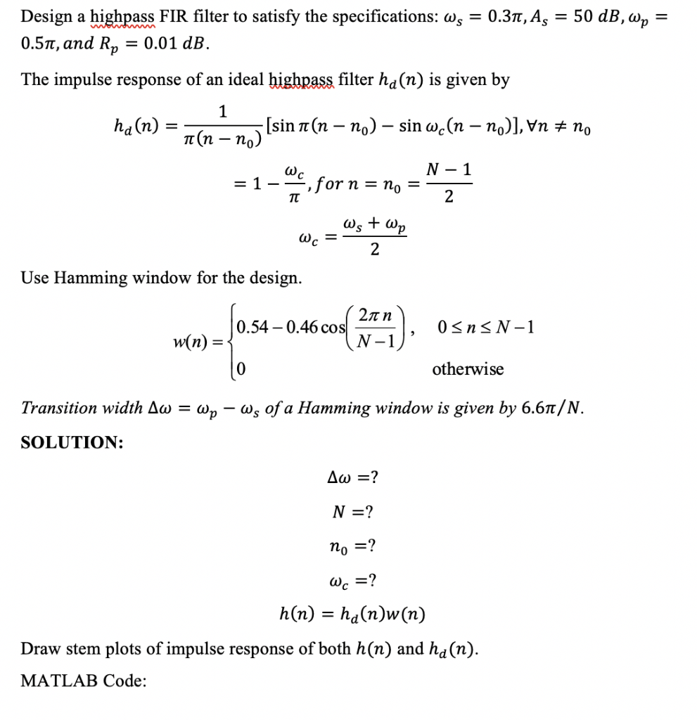 Solved Design a highpass FIR filter to satisfy the | Chegg.com