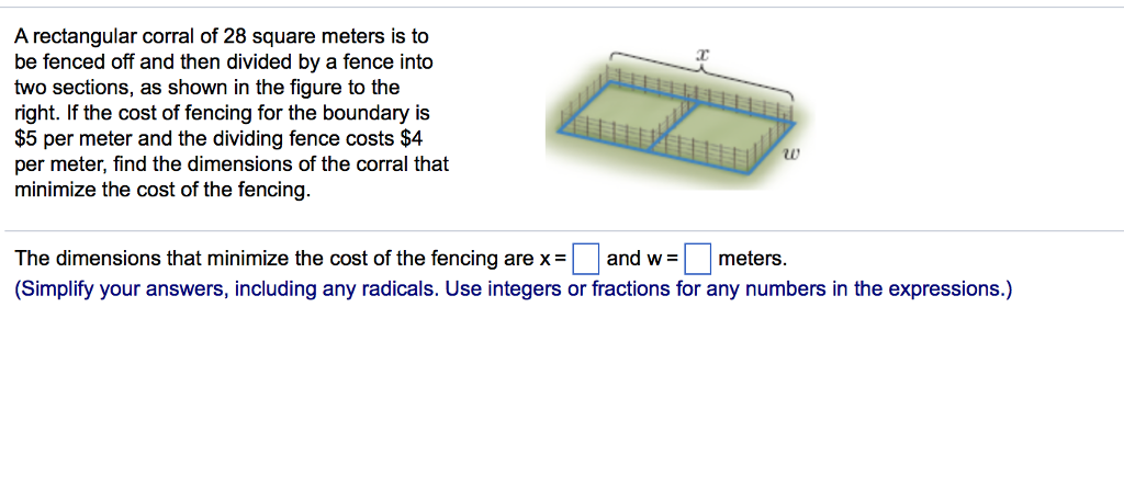 Solved A rectangular corral of 28 square meters is to be | Chegg.com