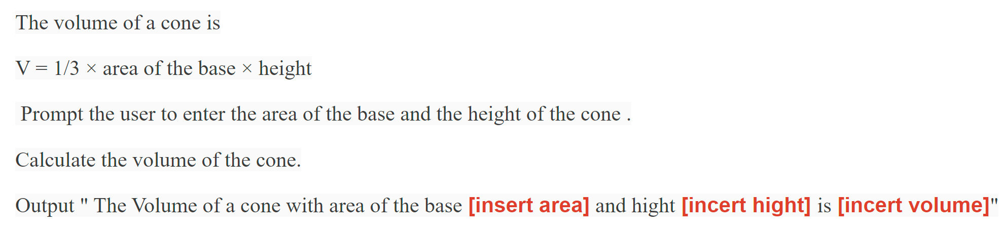 The volume of a cone is V=1/3× area of the base × | Chegg.com