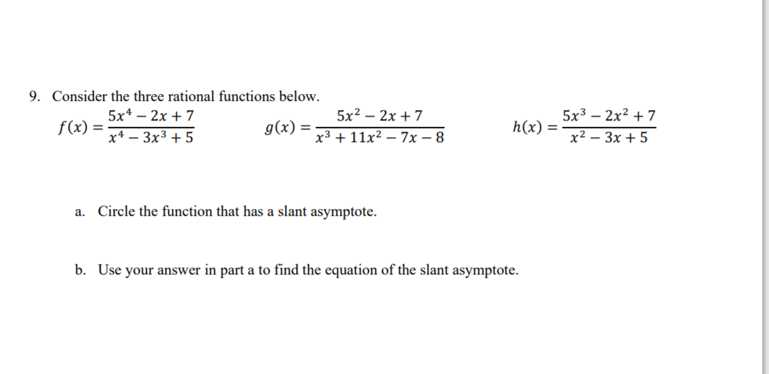 Solved 9. Consider the three rational functions below. 5x4 - | Chegg.com