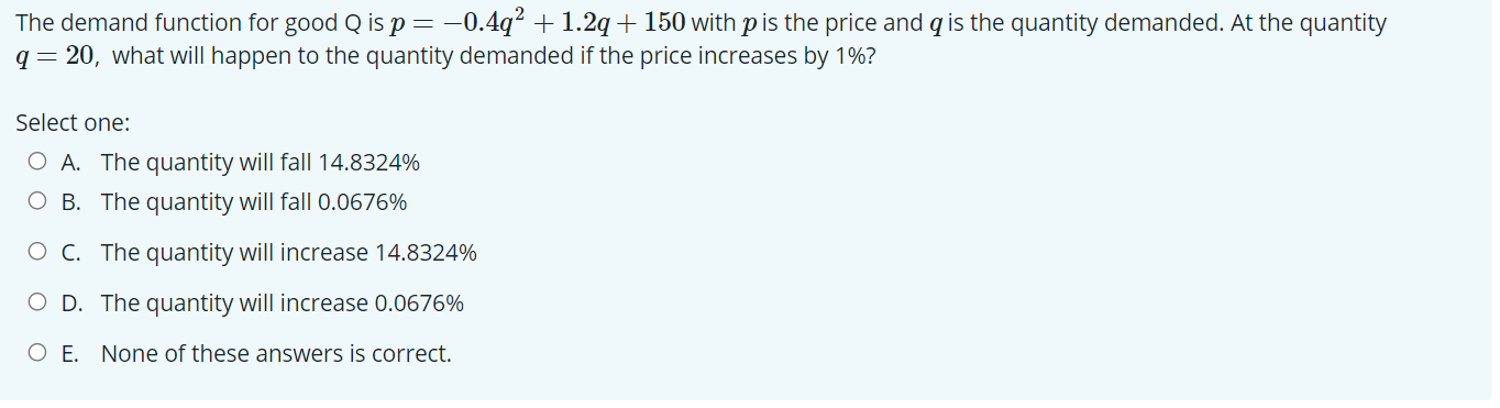 The demand function for good Q is p=−0.4q2+1.2q+150 | Chegg.com