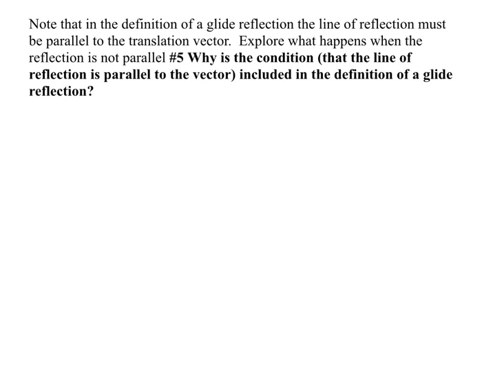 Note that in the definition of a glide reflection the | Chegg.com
