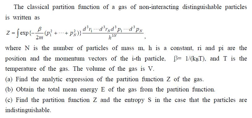 Solved The classical partition function of a gas of | Chegg.com