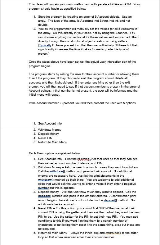 Solved This class will contain your main method and will | Chegg.com