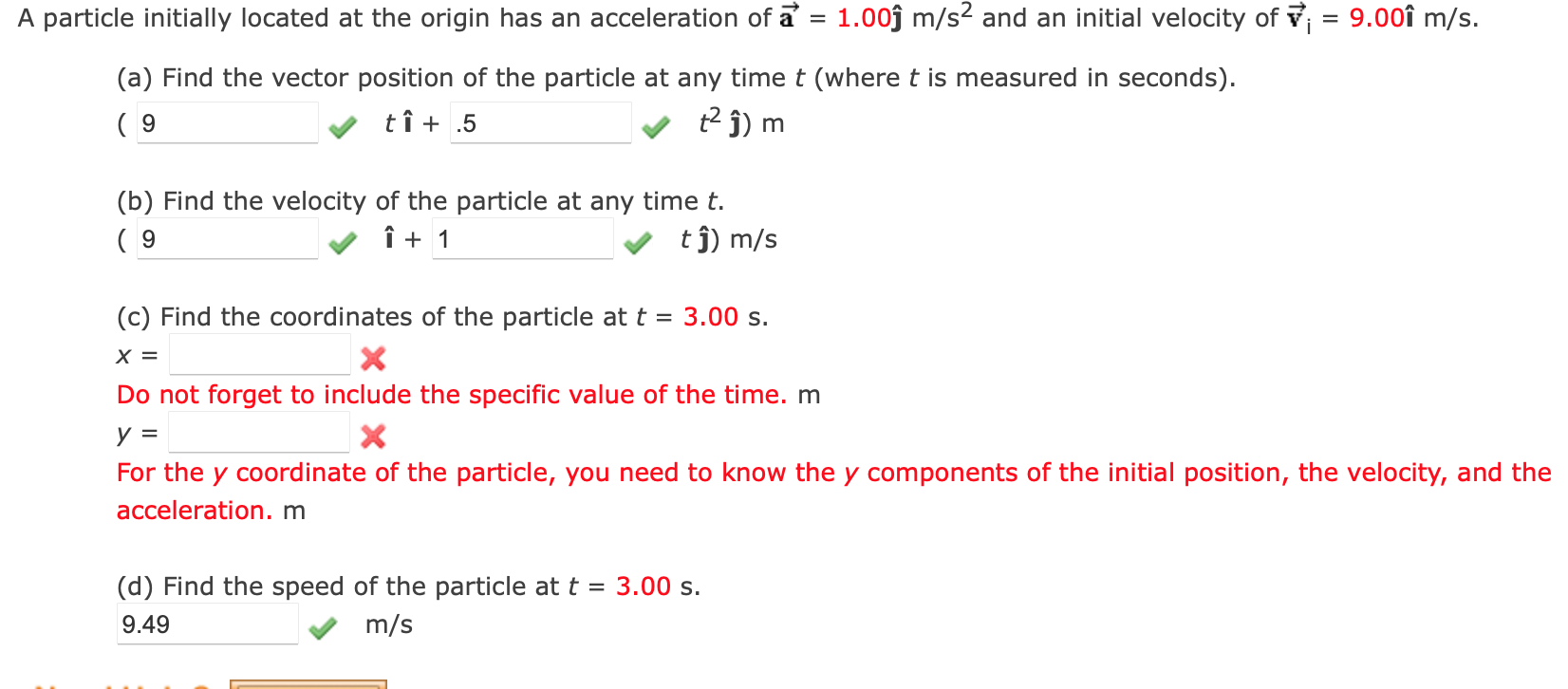 Solved A particle initially located at the origin has an | Chegg.com