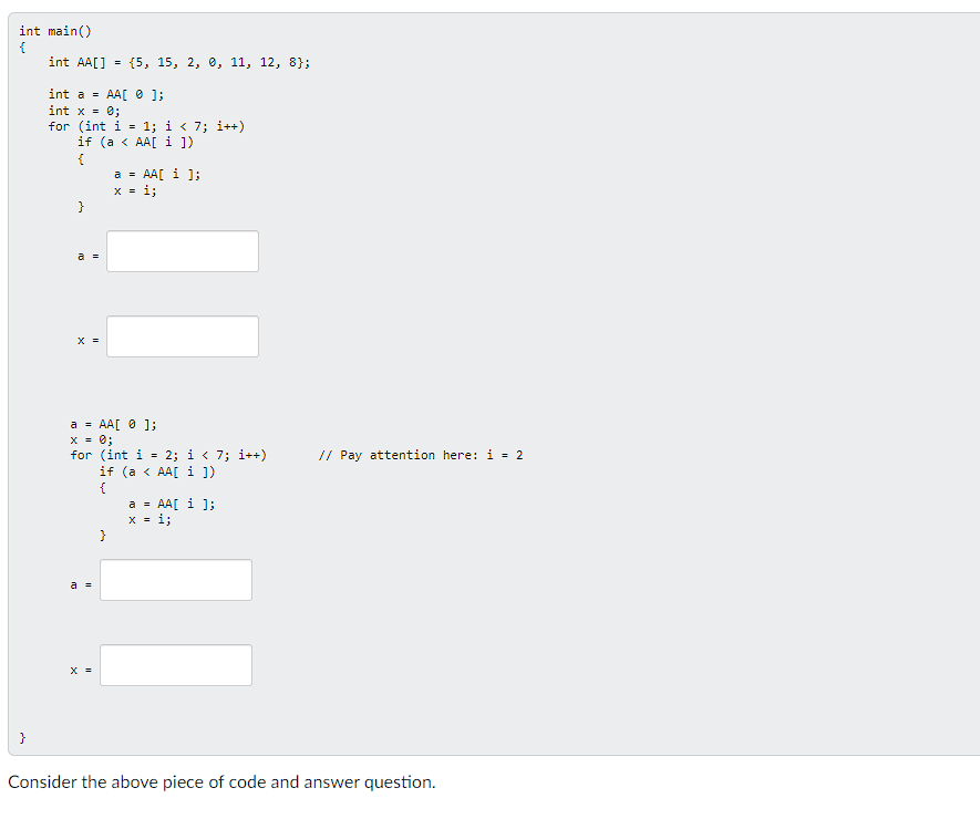 Solved Consider the above piece of code and answer question. | Chegg.com