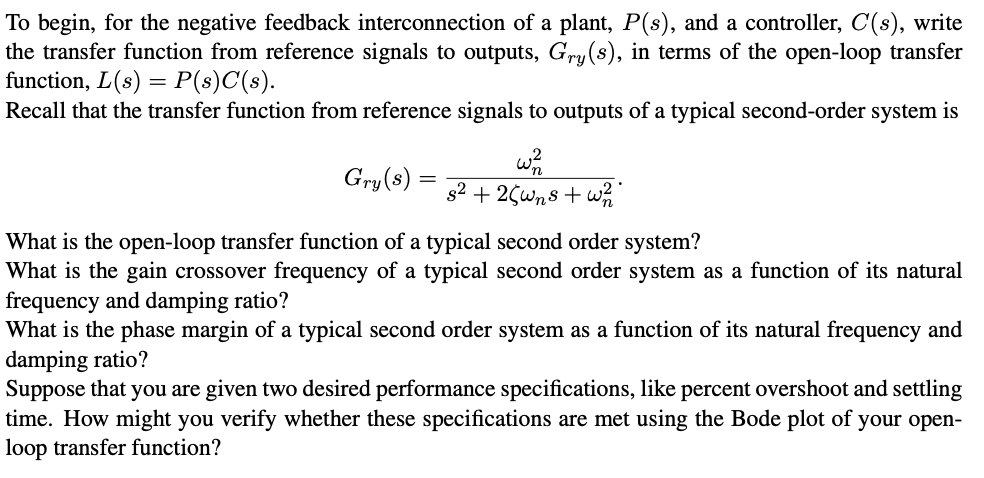 Solved To begin, for the negative feedback interconnection | Chegg.com
