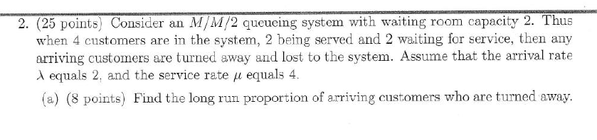 Solved 2 25 Points Consider An Mm2 Queueing System With 