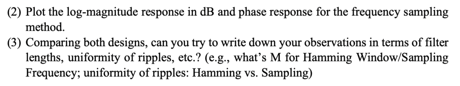 Solved = = Please use Hamming window and frequency sampling | Chegg.com