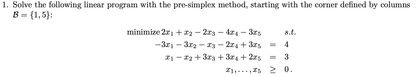 1. Solve the following linear program with the | Chegg.com