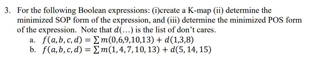 Solved 3. For the following Boolean expressions: (i)create a | Chegg.com