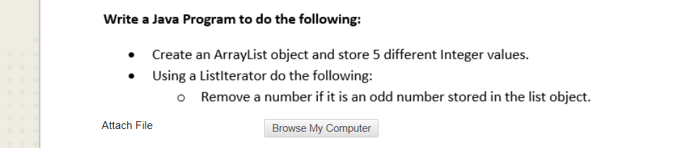 Solved Write a Java Program to do the following: Create an | Chegg.com