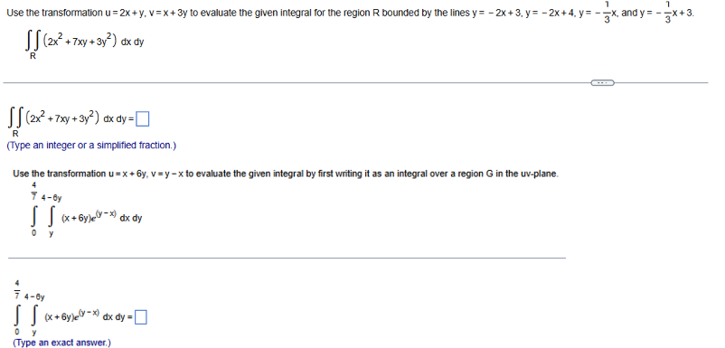 Solved Use the transformation u=2x+y,v=x+3y to ﻿evaluate the | Chegg.com