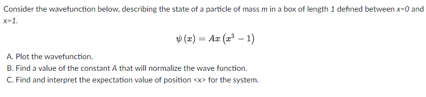 Solved Consider the wavefunction below, describing the state | Chegg.com