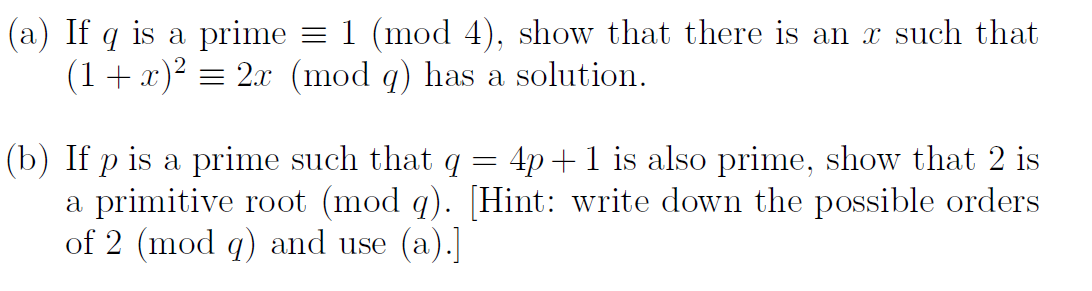 Solved (a) If q is a prime ≡1(mod4), show that there is an x | Chegg.com