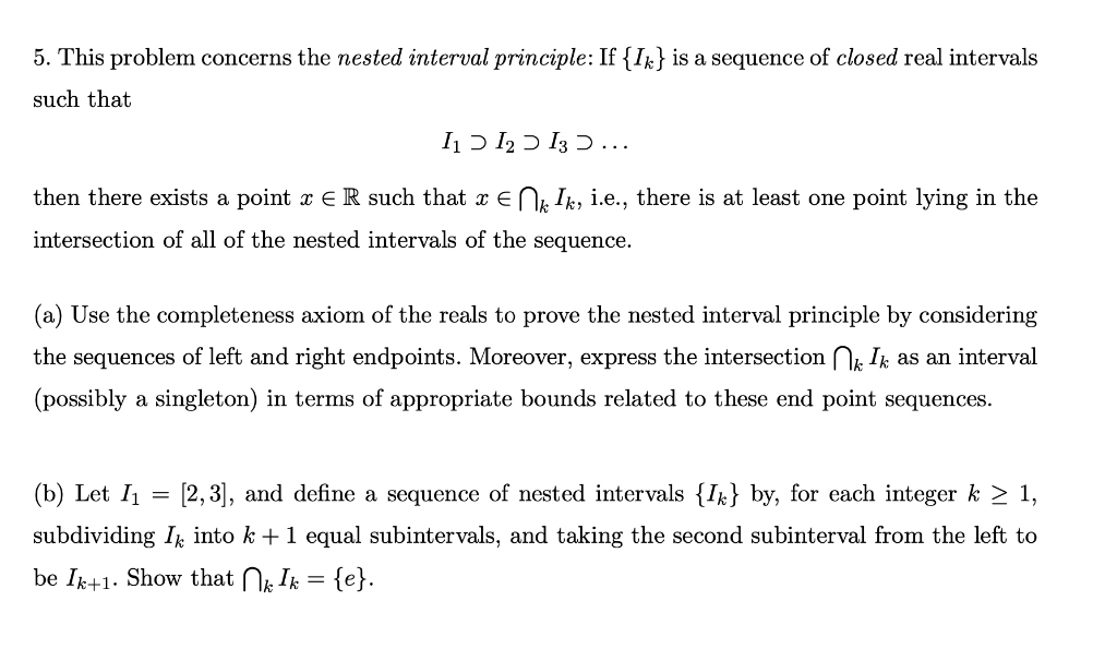 Solved 5. This problem concerns the nested interval | Chegg.com
