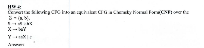 Solved HW 4: Convert the following CFG into an equivalent | Chegg.com