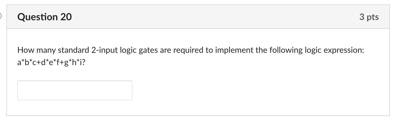 Solved How many standard 2-input logic gates are required to | Chegg.com Solved How many standard 2-input logic gates are required to | Chegg.com
