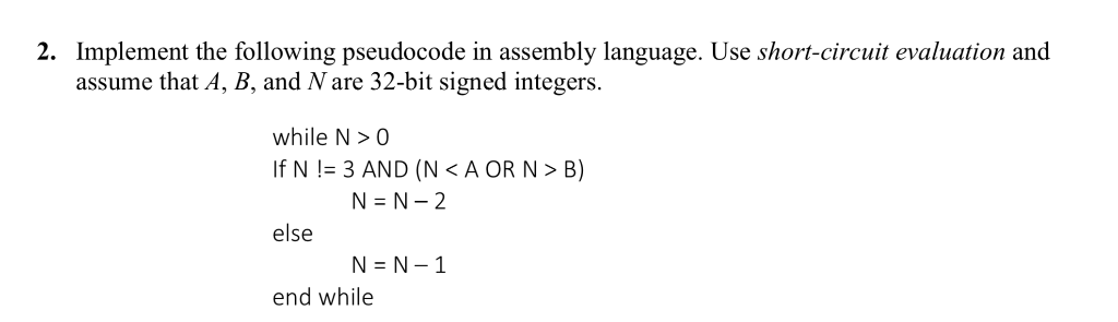 2 Implement Following Pseudocode Assembly Language Use Short Circuit ... 2 Implement Following Pseudocode Assembly Language Use Short Circuit ...