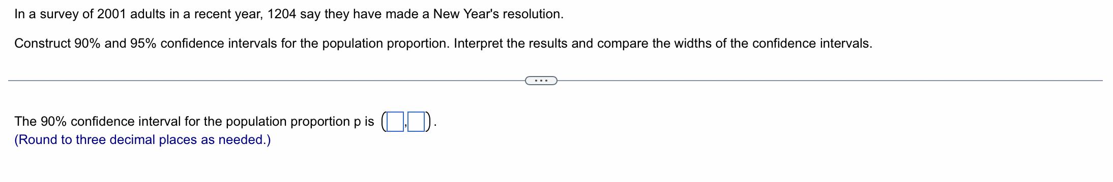 Solved In a survey of 2001 adults in a recent year, 1204 say | Chegg.com