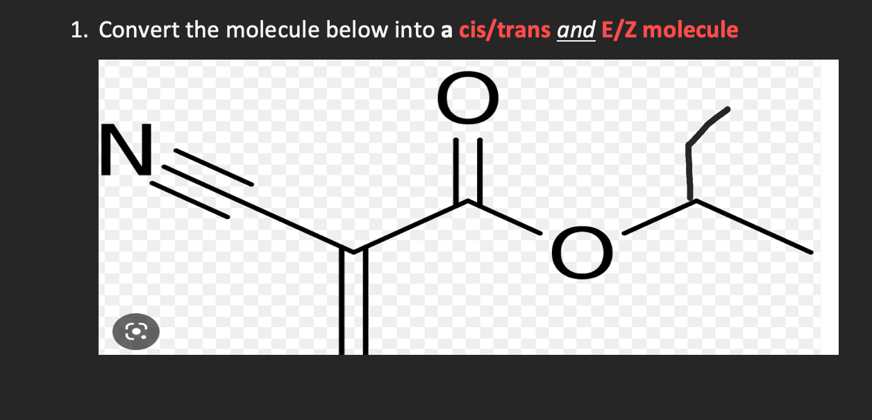 Solved Does the molecule below have cis/ trans and E/Z | Chegg.com