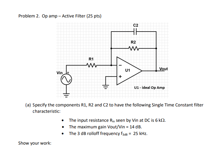 Solved Problem 2. Op amp - Active Filter (25 pts) (a) | Chegg.com