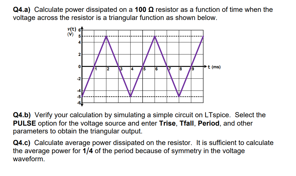 Solved Q4.a) ﻿Calculate power dissipated on a 100Ω ﻿resistor | Chegg.com