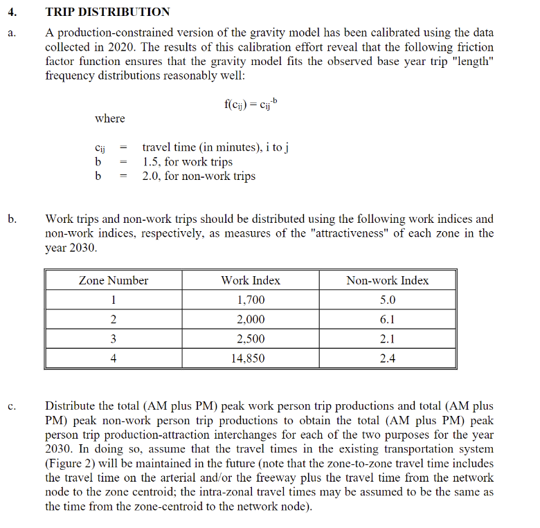 Solved TRIP DISTRIBUTIONa. ﻿A production-constrained version | Chegg.com