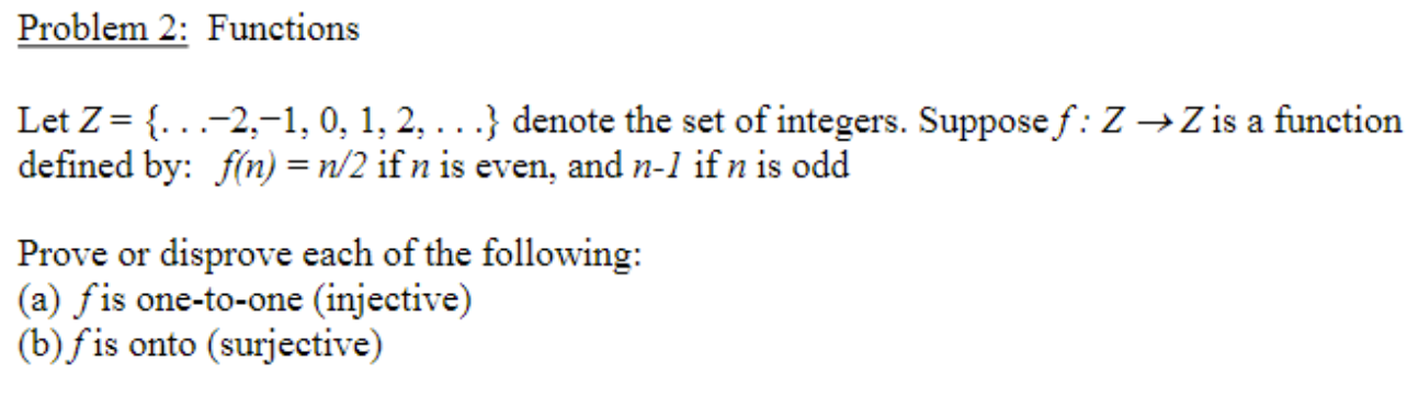 Solved Problem 2: FunctionsLet Z={dots-2,-1,0,1,2,dots} | Chegg.com