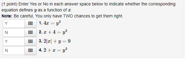Solved (1 point) Enter Yes or No in each answer space below | Chegg.com