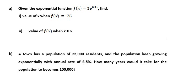 Solved a) ﻿Given the exponential function f(x)=5e0.3x, | Chegg.com