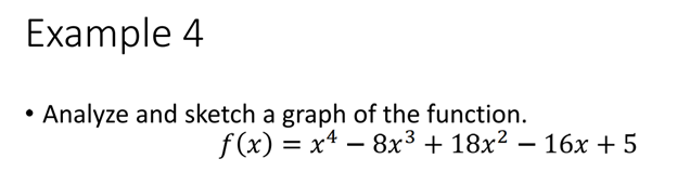 Solved Example 4 • Analyze and sketch a graph of the | Chegg.com