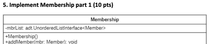 5. Implement Membership part 1 (10 pts) Membership | Chegg.com