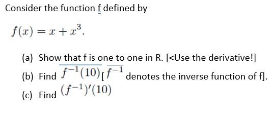 Solved Consider the function f defined by f() = 1 +13 (a) | Chegg.com