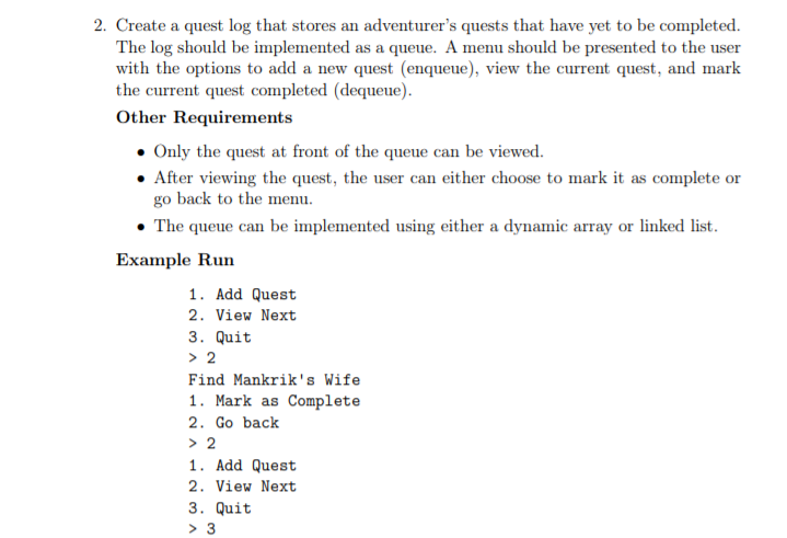 Solved 2. Create a quest log that stores an adventurer's | Chegg.com