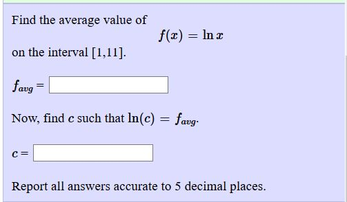 Solved Find the average value of f() = In on the interval | Chegg.com