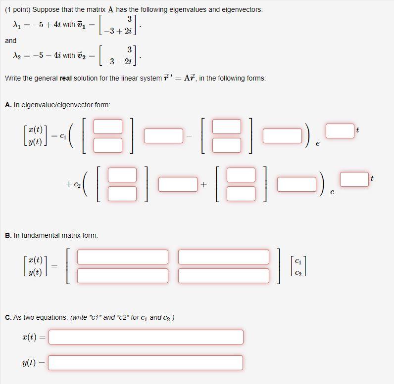 Solved Suppose that the matrix AA has the following | Chegg.com