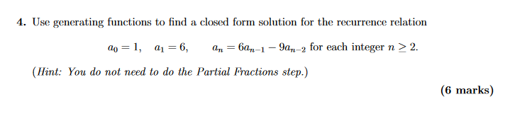 Solved 4. Use generating functions to find a closed form | Chegg.com