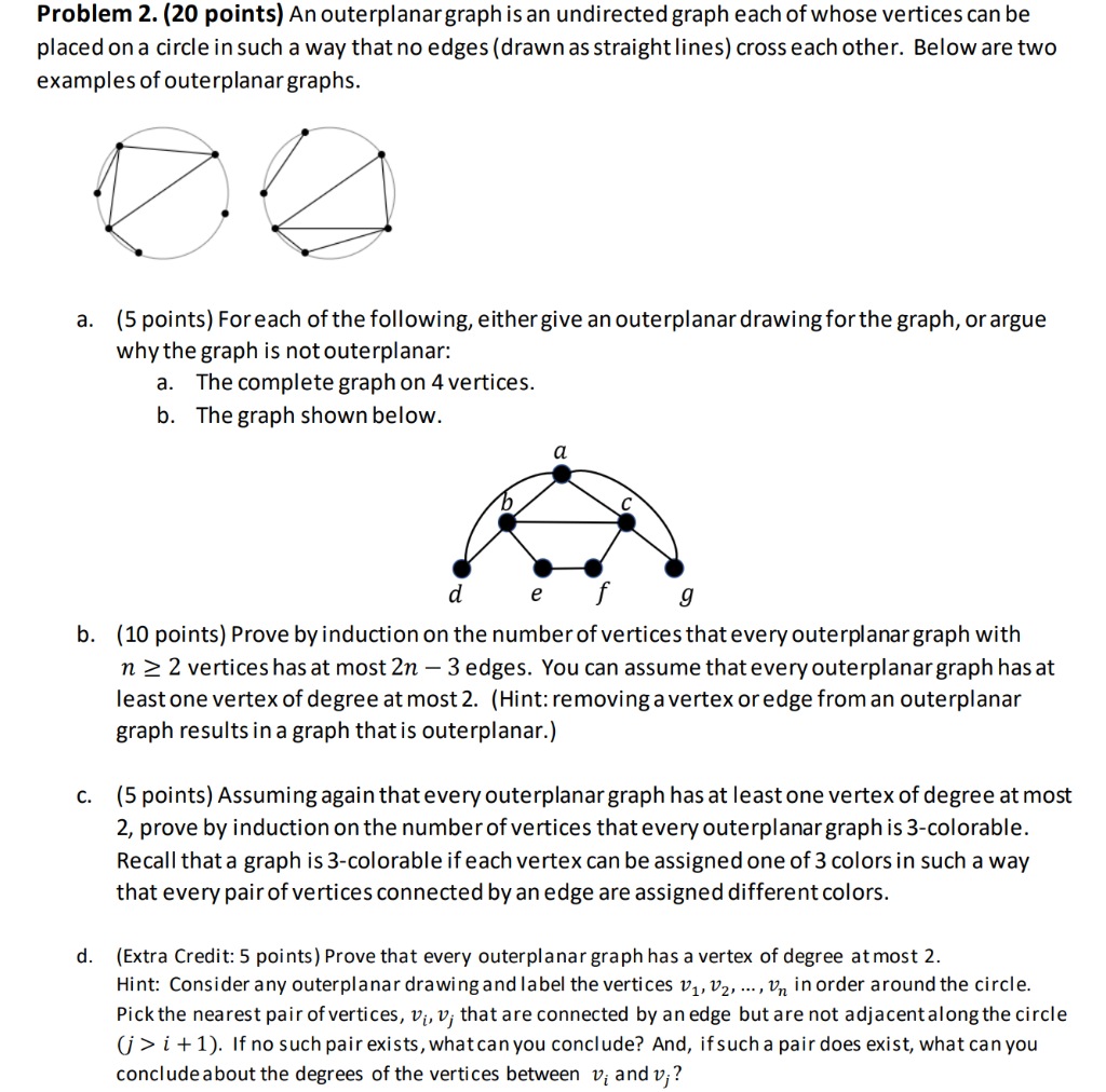 Problem 2. (20 points) An outerplanargraph is an | Chegg.com