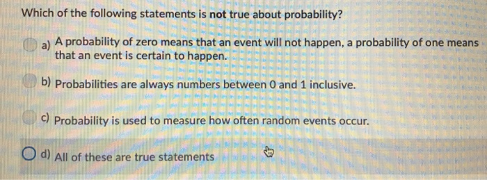Solved Which of the following statements is not true about | Chegg.com