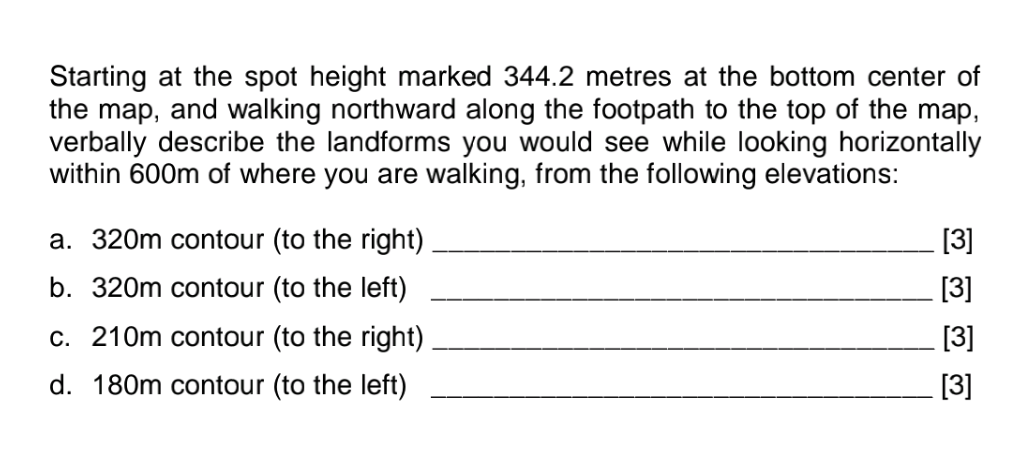 Solved Starting at the spot height marked 344.2 metres at | Chegg.com