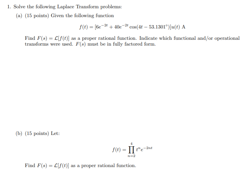 Solved 1. Solve the following Laplace Transform problems: | Chegg.com